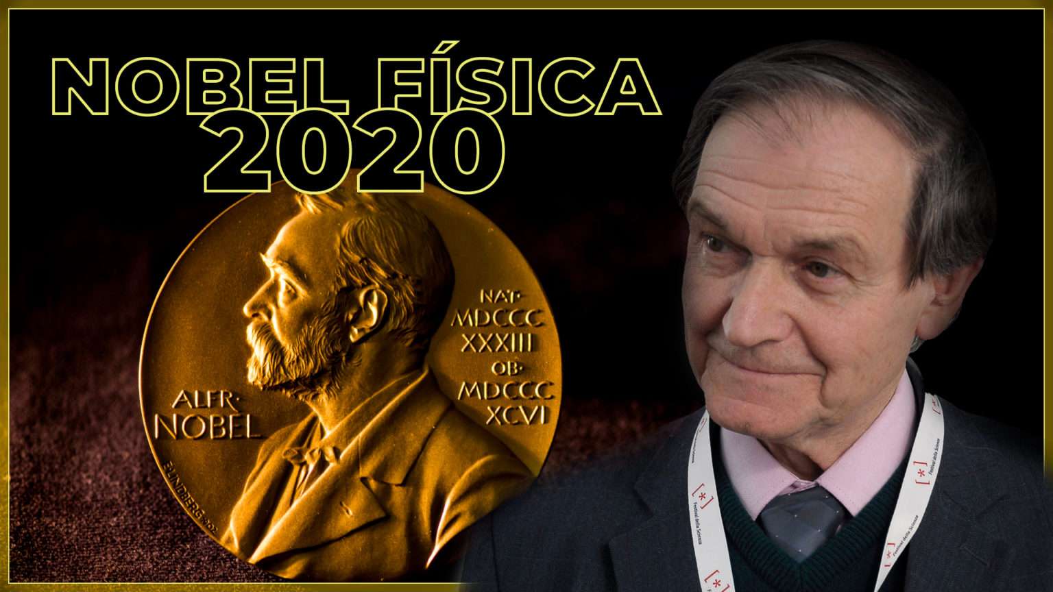 ¿Quién es y que ha hecho en física ROGER PENROSE? ?NOBEL 2020? - Scenio